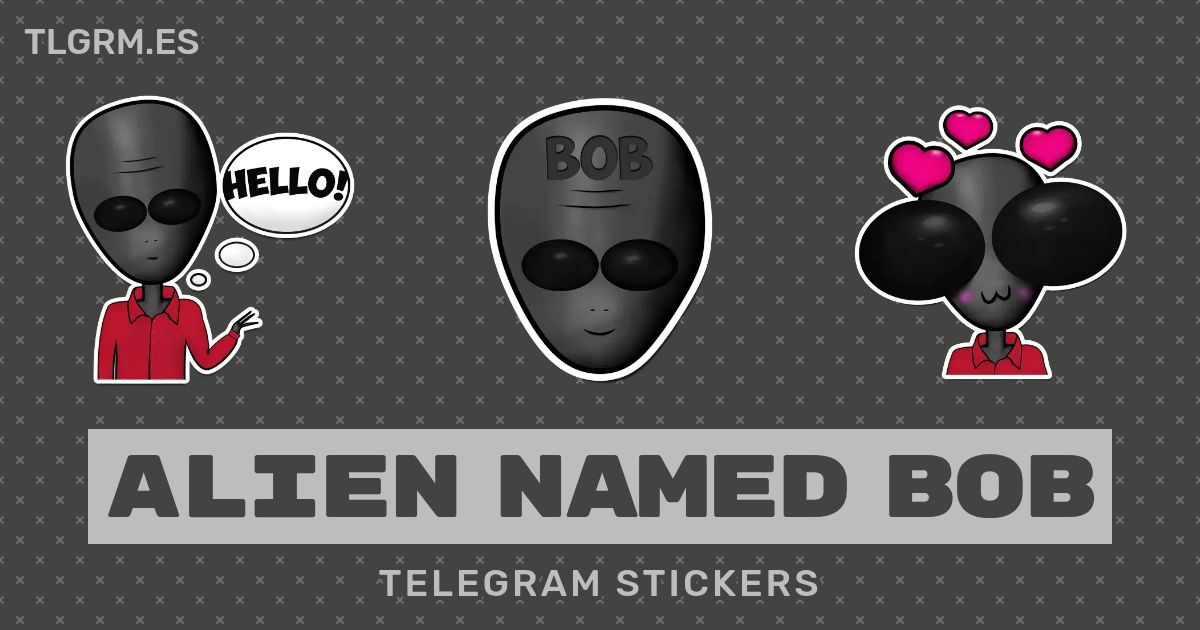 Pack de stickers para Telegram «Alien named Bob»