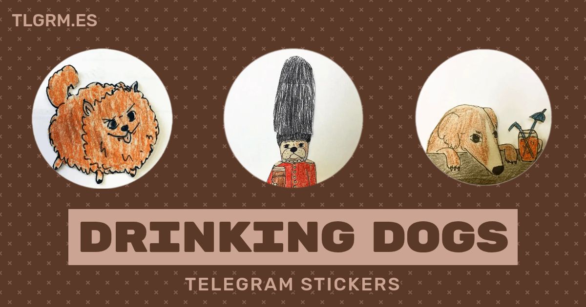 Pack de stickers para Telegram «Drinking dogs»