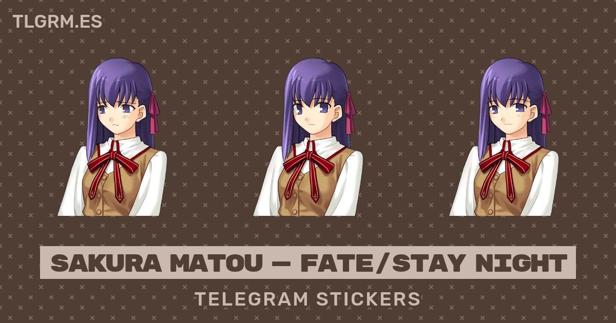 Pack de stickers para Telegram «Sakura Matou — Fate/stay night»