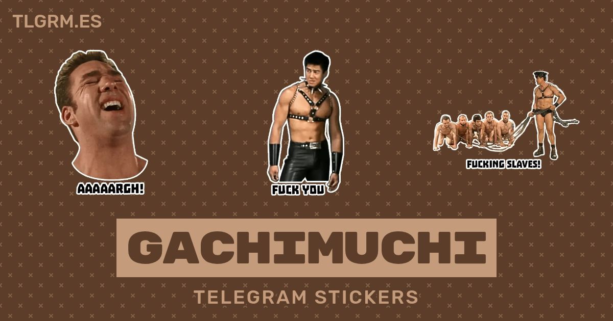 Pack de stickers para Telegram «Gachimuchi»