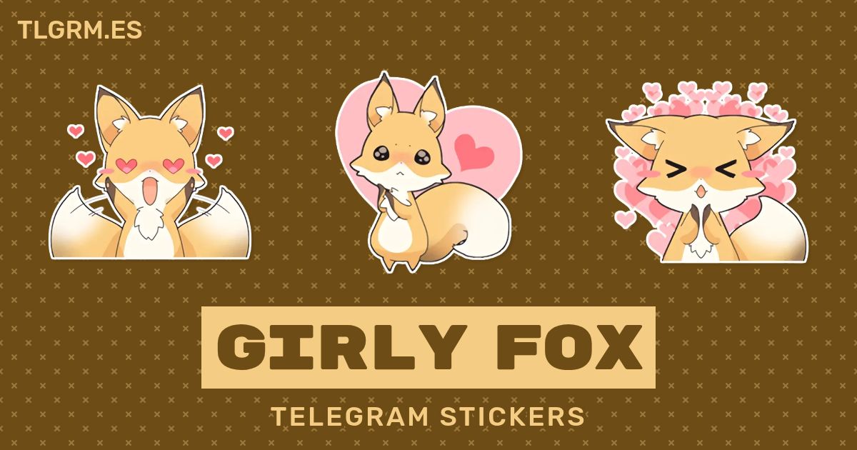 Pack de stickers para Telegram «Girly Fox»