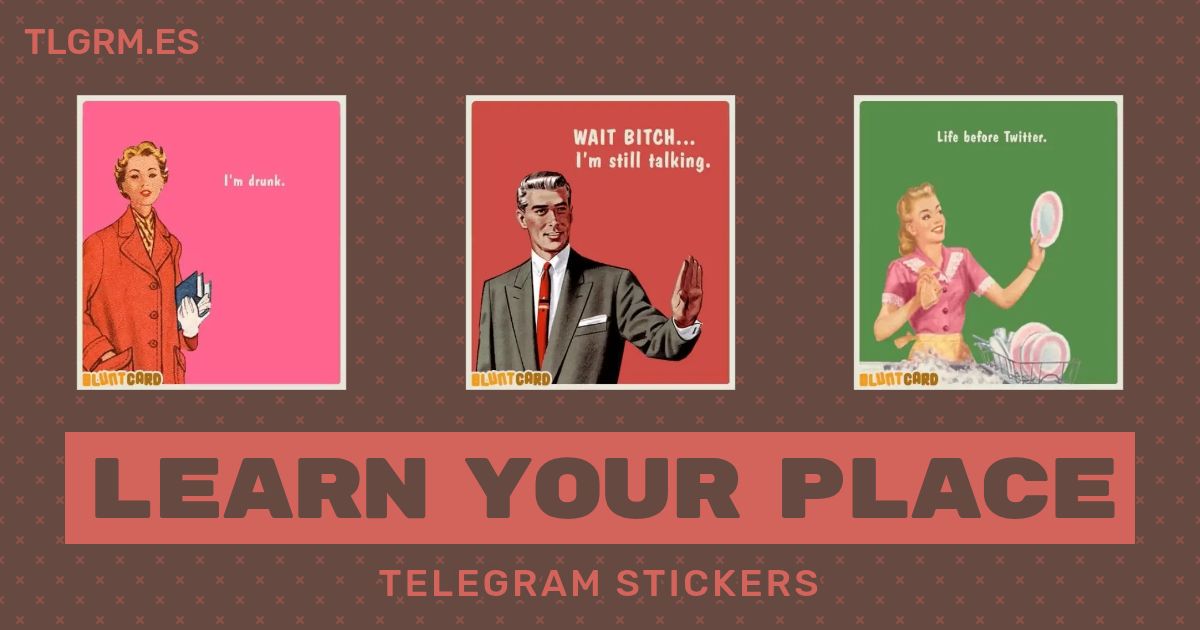 Pack de stickers para Telegram «Learn Your Place»