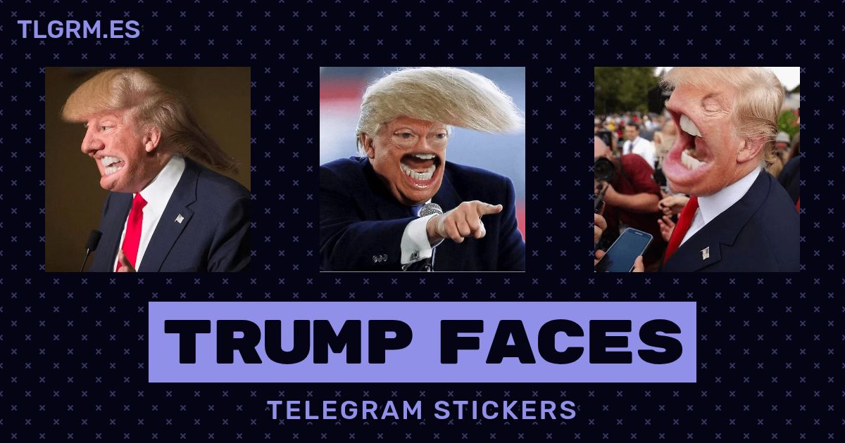 Pack de stickers para Telegram «Trump Faces»
