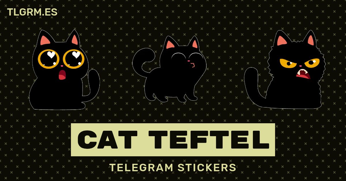 Pack de stickers animados para Telegram «Cat Teftel»