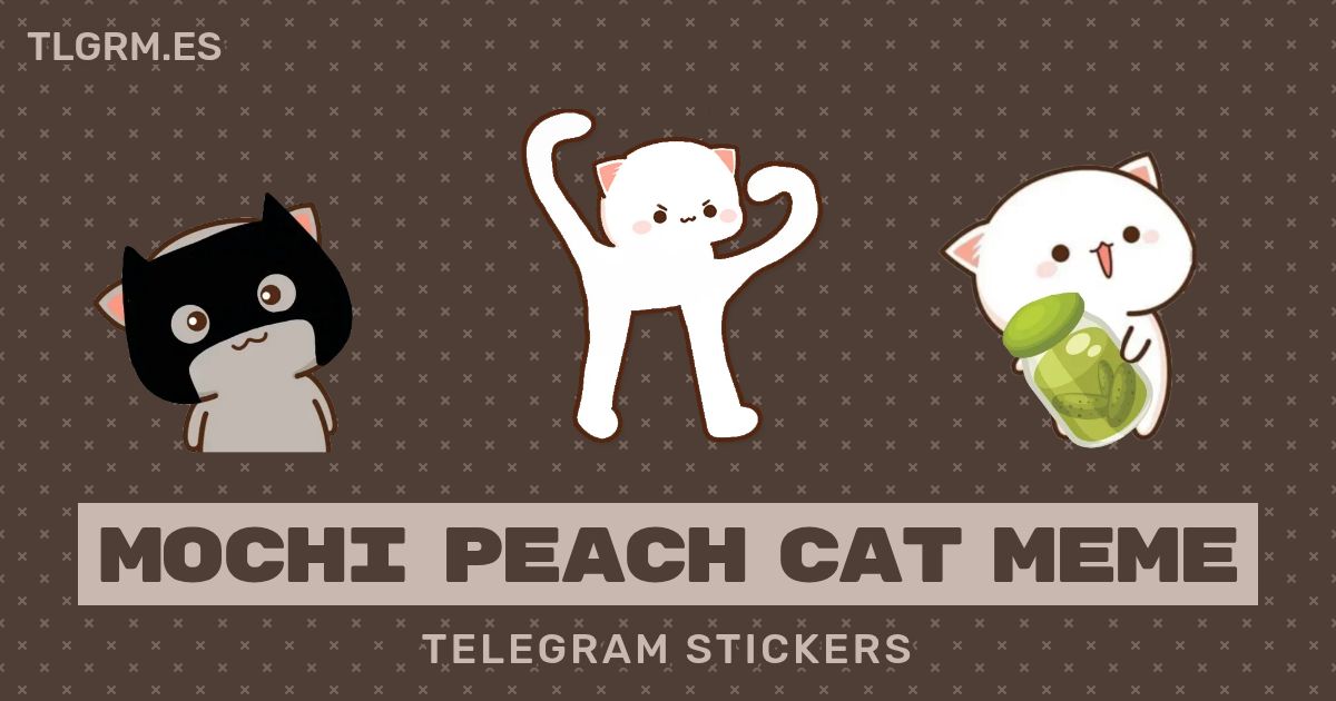 Pack de stickers para Telegram «Mochi Peach Cat Meme»